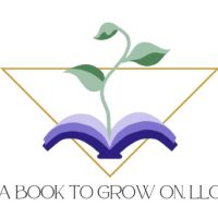 Blog Posts – A Book to Grow On, LLC